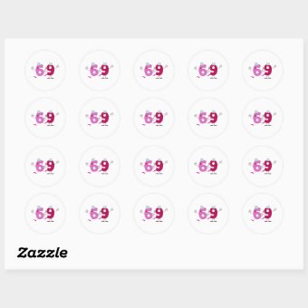 Happy Number 69 Classic Round Sticker | Zazzle