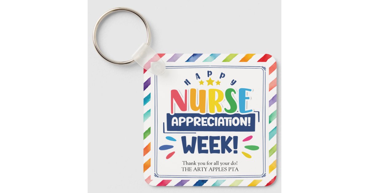 Happy nurse appreciation week keychain | Zazzle
