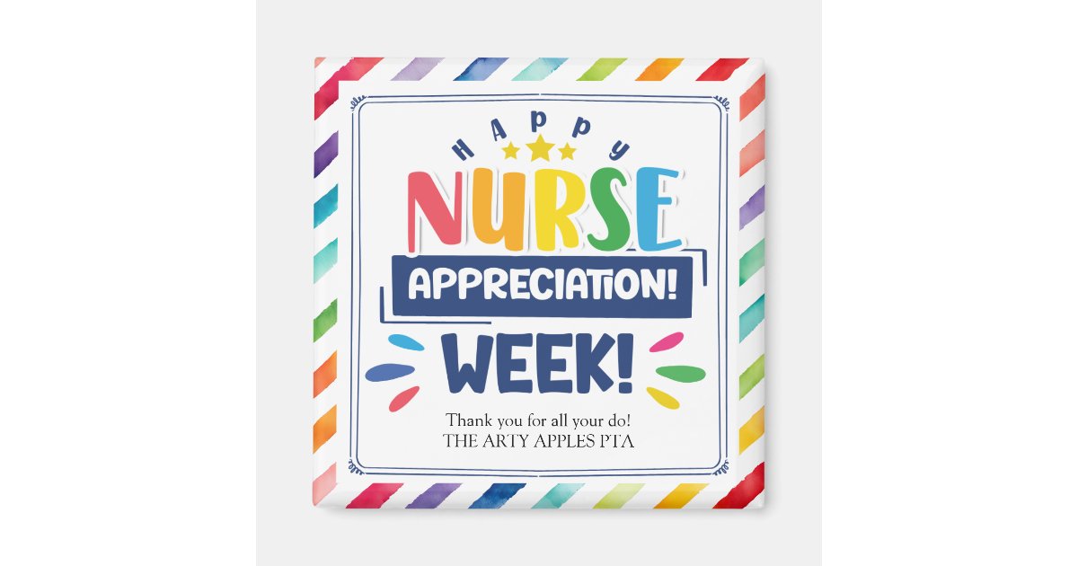 Happy nurse appreciation week magnet | Zazzle