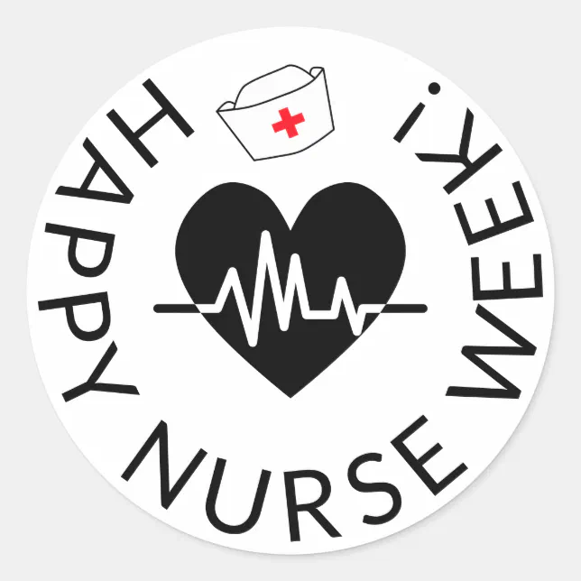 Happy Nurse week sticker | Zazzle