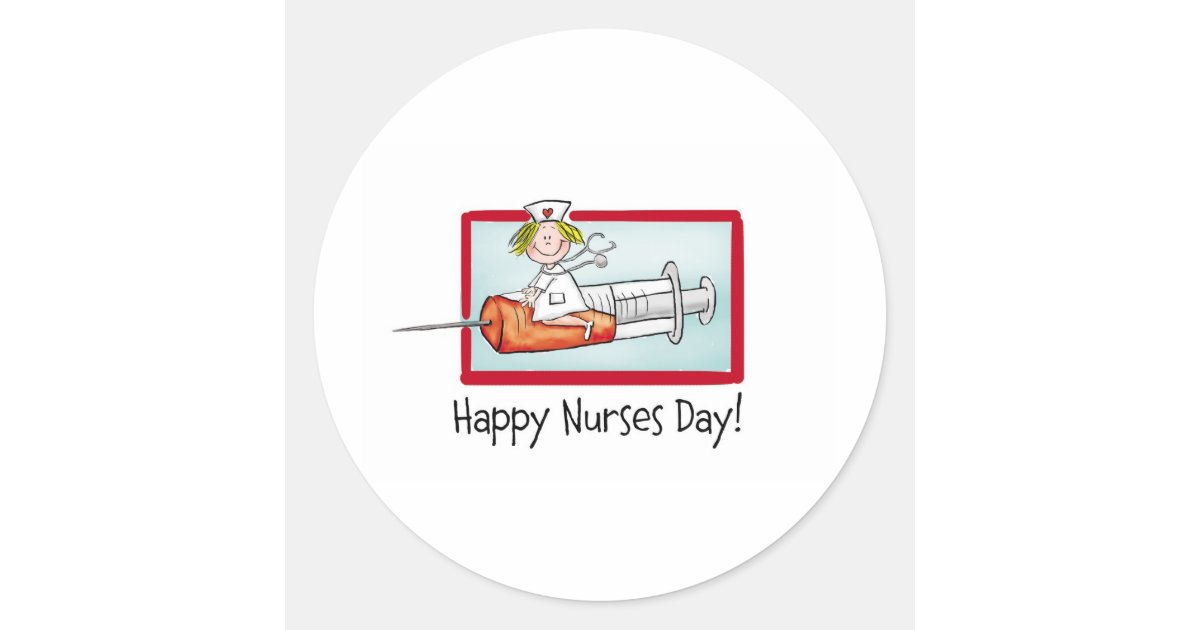 Happy Nurses Day Classic Round Sticker | Zazzle