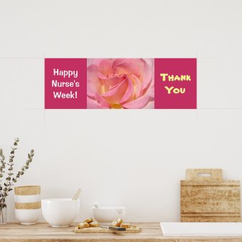 Happy Nurse's Week! Banner Poster Pink Rose Thanks | Zazzle