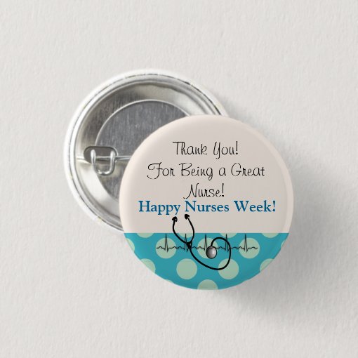 Happy Nurses Week Buttons #66 | Zazzle