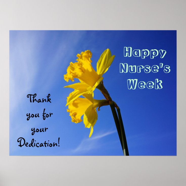 Happy Nurse's Week posters Thanks Dedication | Zazzle