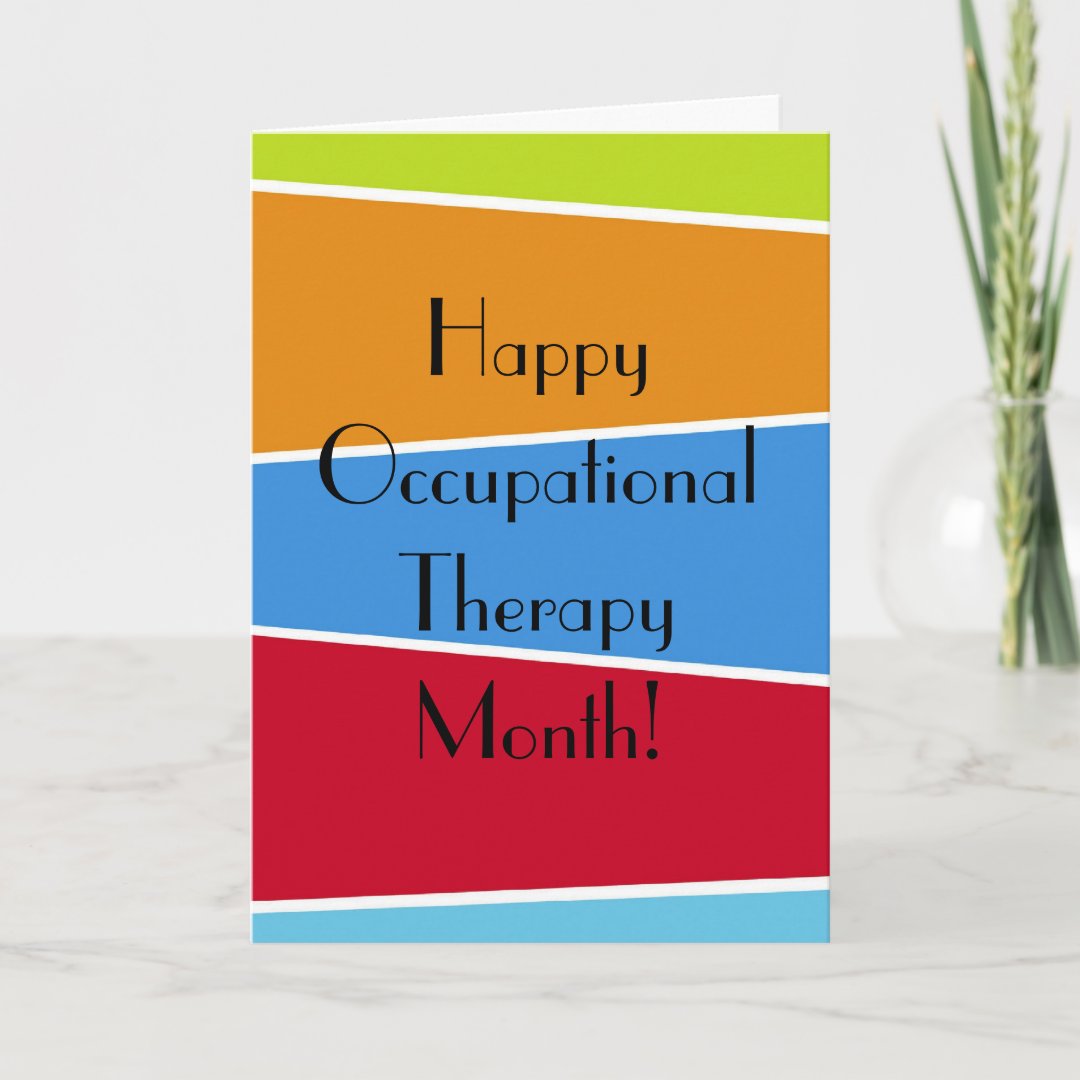 Happy Occupational Therapy Month Appreciaton Cards | Zazzle