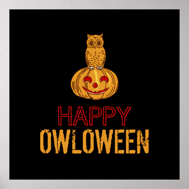 Happy Owloween, Halloween Poster | Zazzle