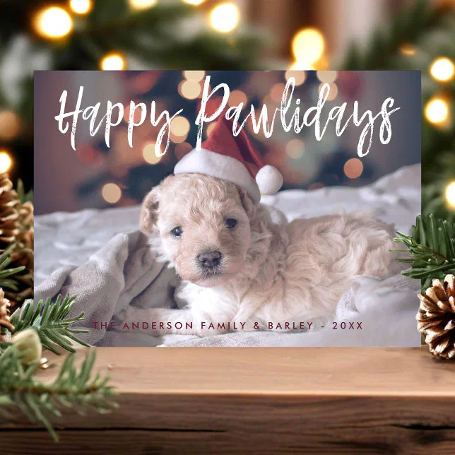 Happy Pawlidays Funny Cute Script Pet Dog Photo Holiday Card | Zazzle