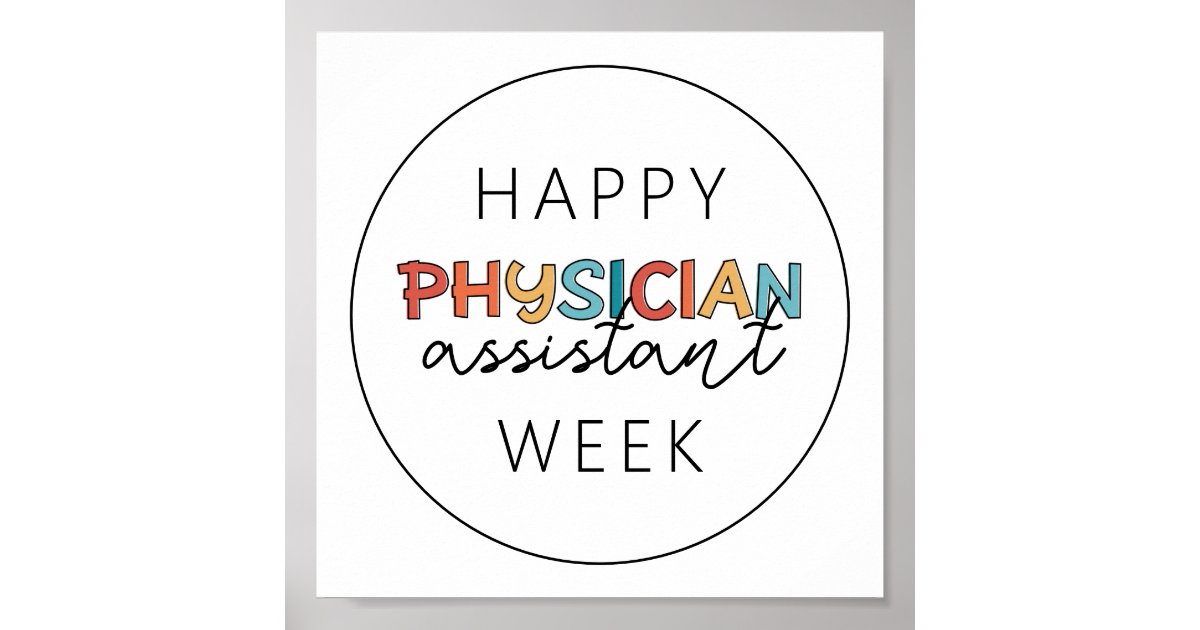 Happy Physician Assistant Week Poster | Zazzle
