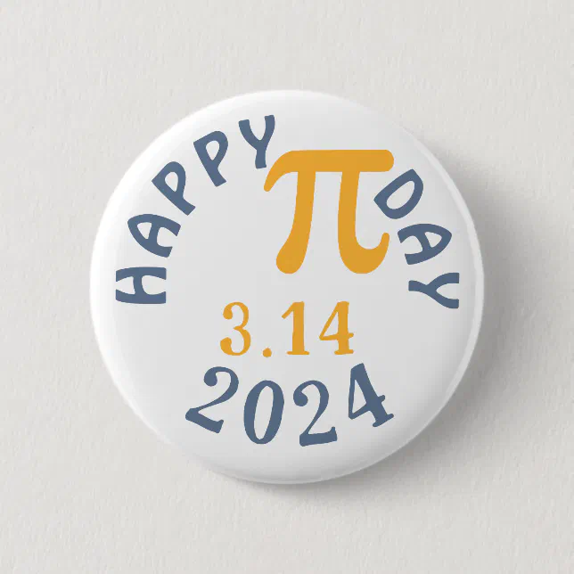 Happy Pi Day 3.14 2023 Button | Zazzle