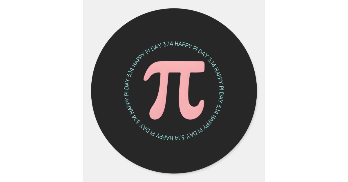Happy Pi Day For Math Teachers Classic Round Sticker | Zazzle