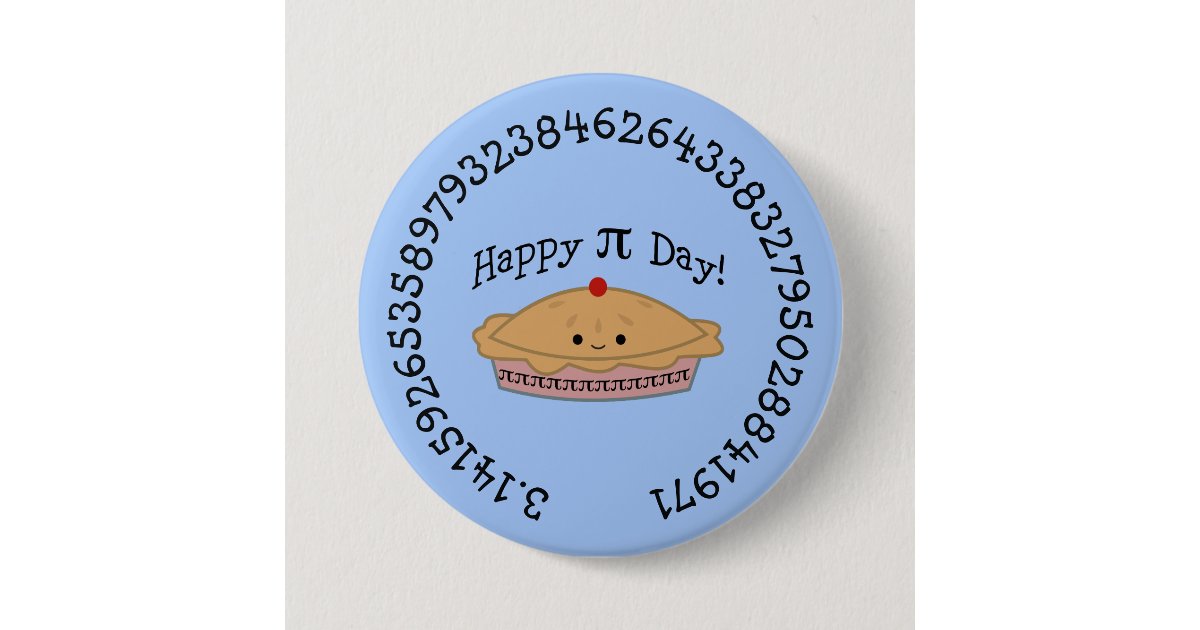 Happy Pi Day Pie Button | Zazzle