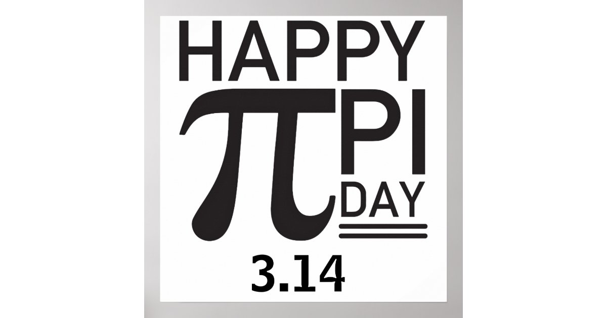 Happy Pi Day Poster | Zazzle