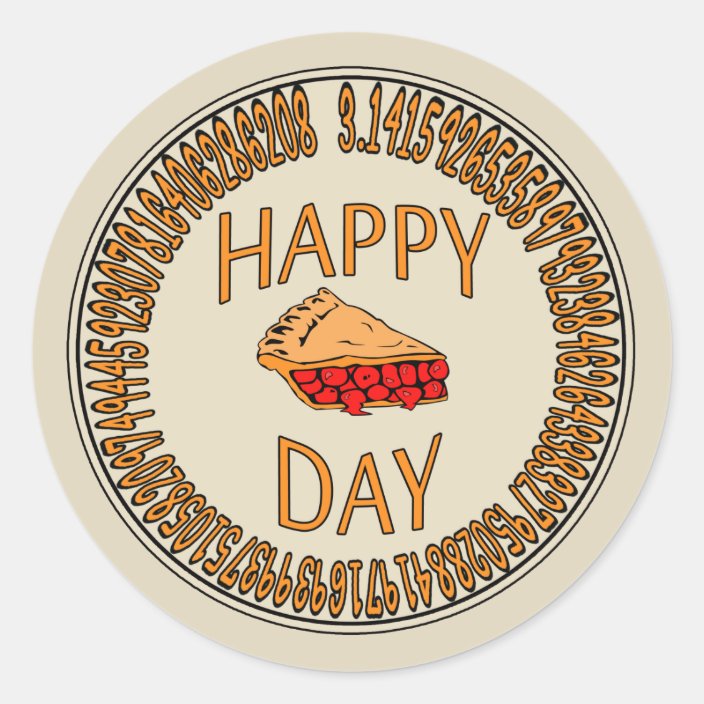 Happy PI Day with Slice of Pi Classic Round Sticker | Zazzle.com