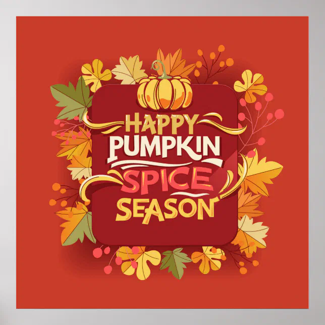 Happy Pumpkin Spice Season Poster | Zazzle