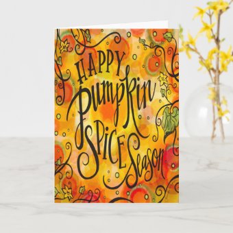Happy Pumpkin Spice Season Thanksgiving Card | Zazzle