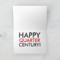 Happy Quarter Century Birthday Card | Zazzle