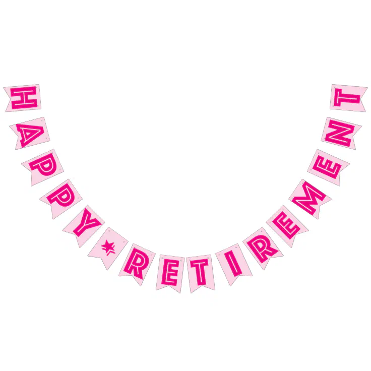 HAPPY RETIREMENT BANNER, Pink Color Bunting Flags | Zazzle