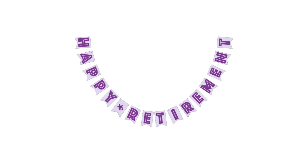 HAPPY RETIREMENT BANNER, Purple Color Bunting Flags | Zazzle
