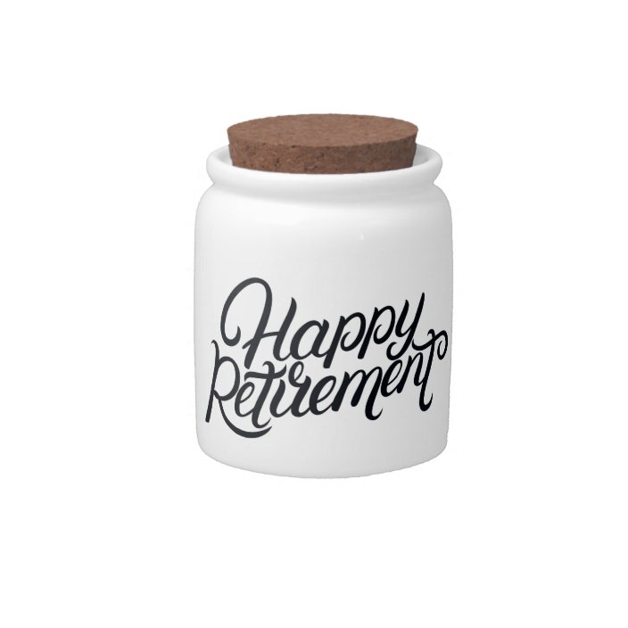 Happy Retirement Candy Jar | Zazzle.com