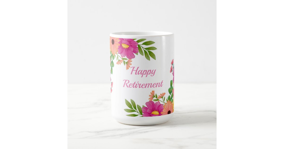 Happy Retirement Coffee Mug | Zazzle