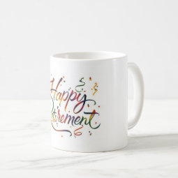 Happy Retirement Coffee Mug | Zazzle
