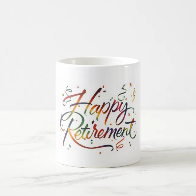 Happy Retirement Coffee Mug | Zazzle