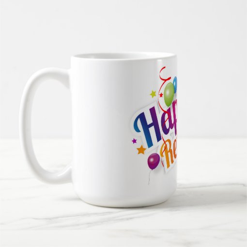 Happy Retirement Coffee Mug | Zazzle