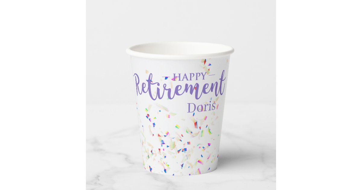 Happy Retirement Confetti Paper cup | Zazzle