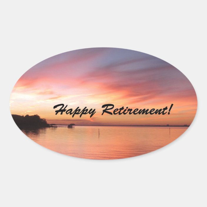 Happy Retirement Florida Sunset Oval Sticker | Zazzle.com
