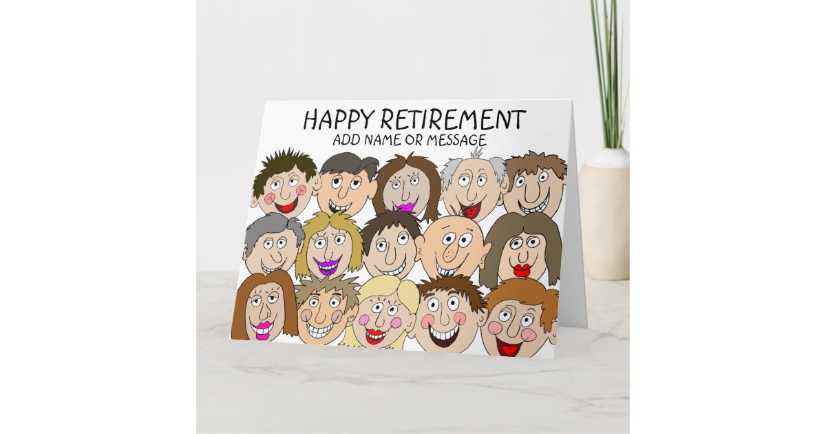 Happy Retirement Funny Faces Card | Zazzle