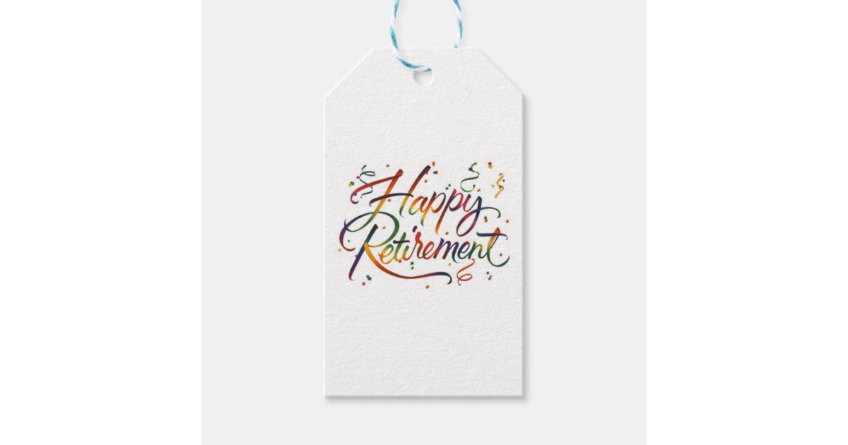 Happy Retirement Gift Tags | Zazzle