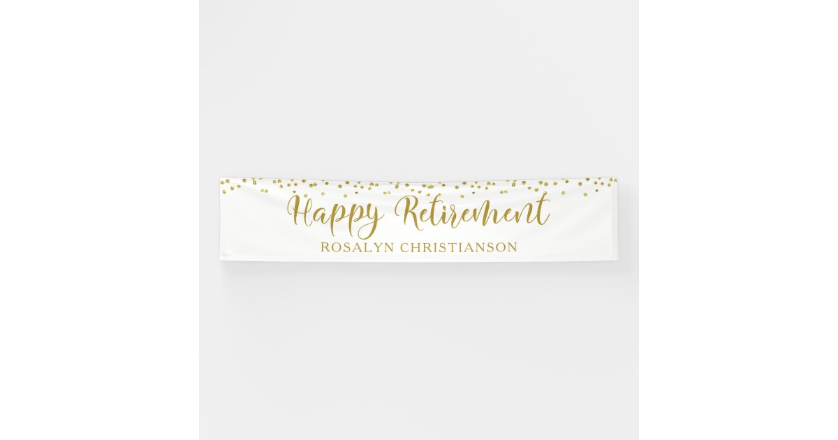Happy Retirement Gold Confetti Script Personalized Banner | Zazzle
