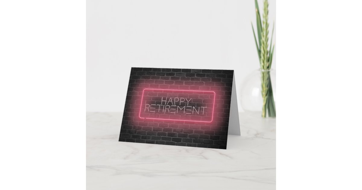 Happy Retirement neon sign on brick Card | Zazzle