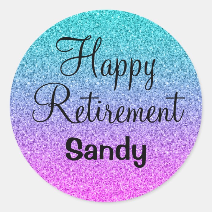 Happy Retirement Ombre Pink Blue Purple Glitter Classic Round Sticker ...