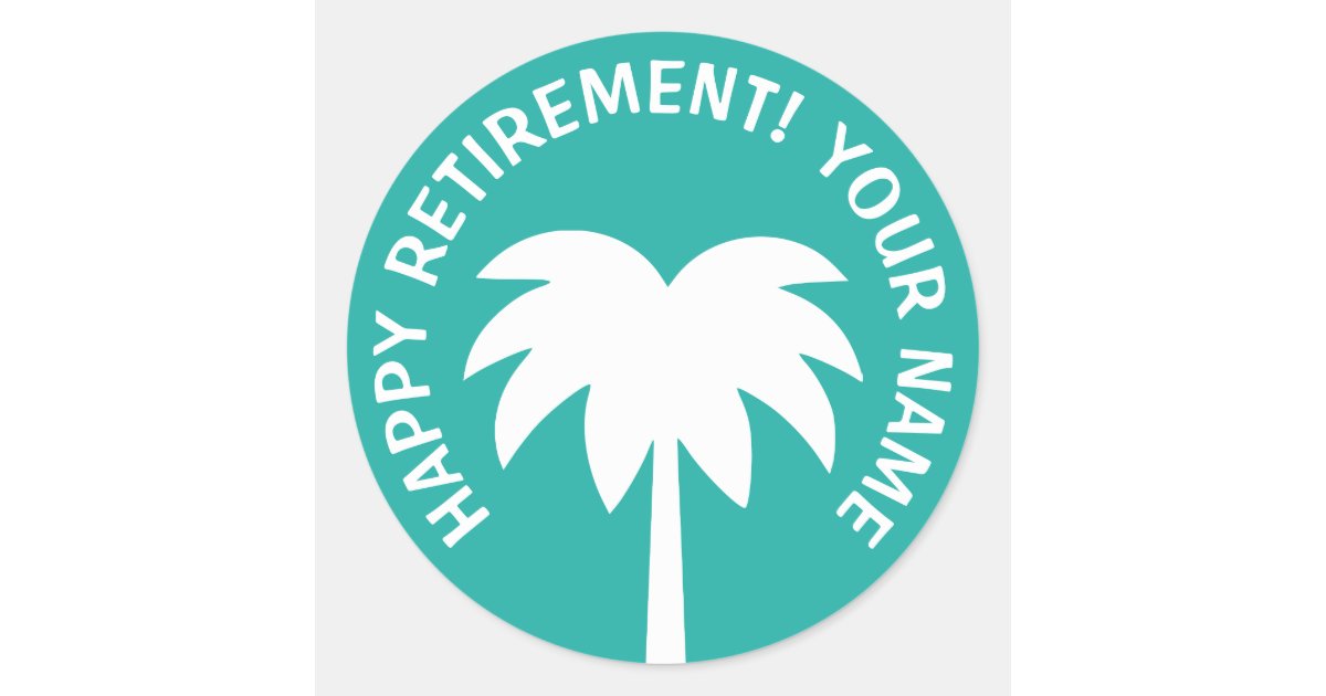 Happy Retirement palm tree stickers | Personalize | Zazzle