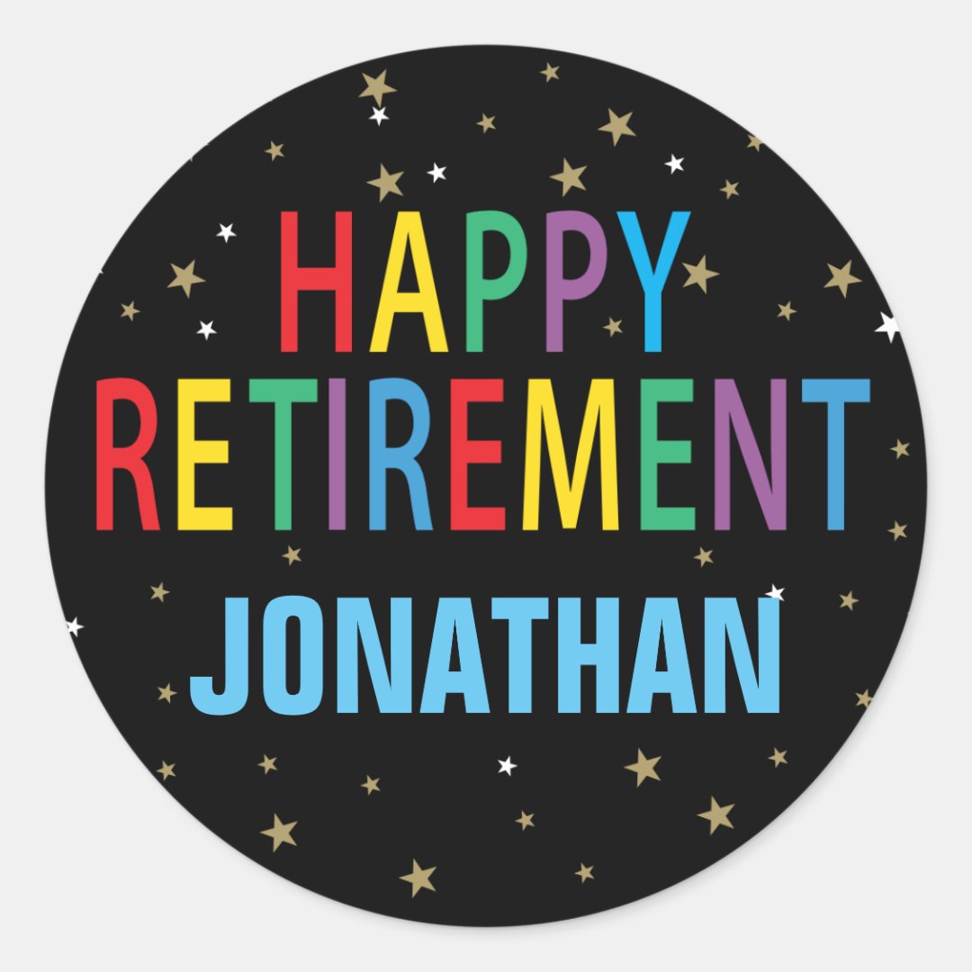 Happy Retirement Party colorful with name Classic Round Sticker | Zazzle