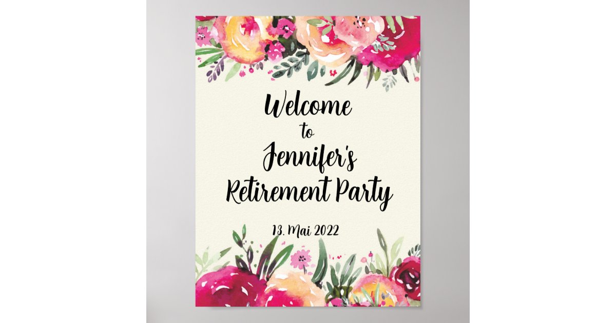 Happy Retirement Party Floral Welcome Sign | Zazzle