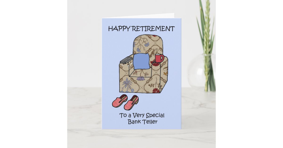 Happy Retirement to Bank Teller Card | Zazzle.com