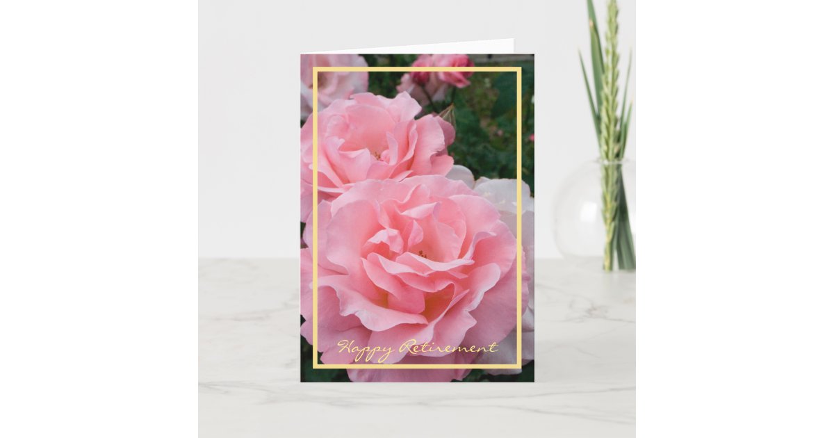 Happy Retirement Wishes Pink Roses Elegant Card | Zazzle