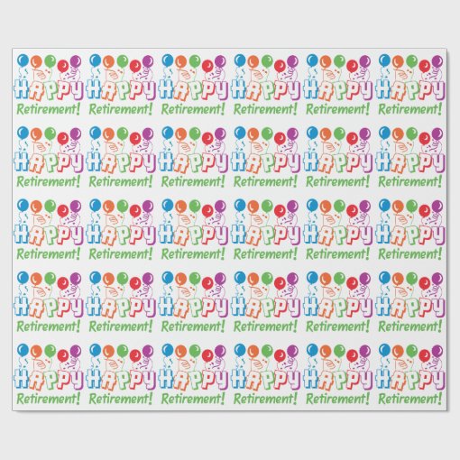 Happy Retirement Wrapping Paper | Zazzle