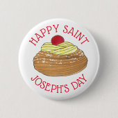 Happy Saint Joseph's Day Italian Pastry Zeppole Button | Zazzle