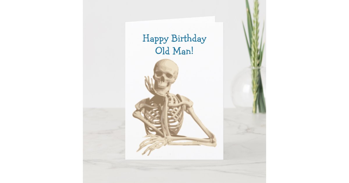 Happy Skeleton Happy Birthday Card | Zazzle
