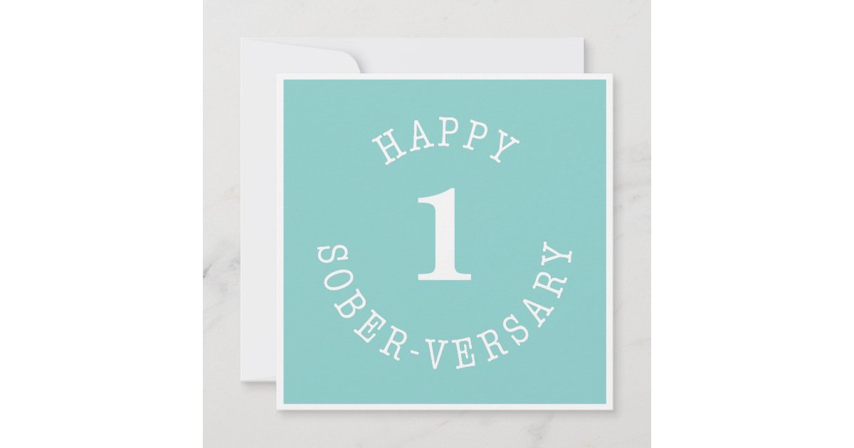 Happy Sober-versary Card | Zazzle