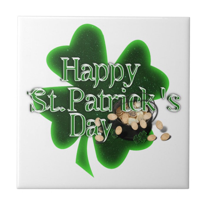 Happy St Patrick's Day - Pot Of Gold Ceramic Tile | Zazzle.com