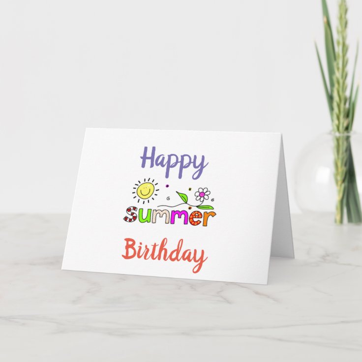 HAPPY ****SUMMER**** BIRTHDAY TO YOU! CARD | Zazzle