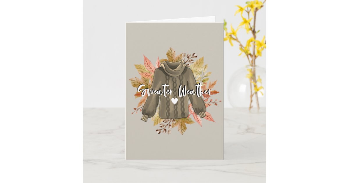 Happy Sweater Weather Card | Zazzle