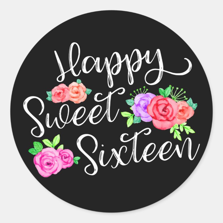 Happy Sweet 16 Birthday Girl Edgy Roses & Black Classic Round Sticker ...