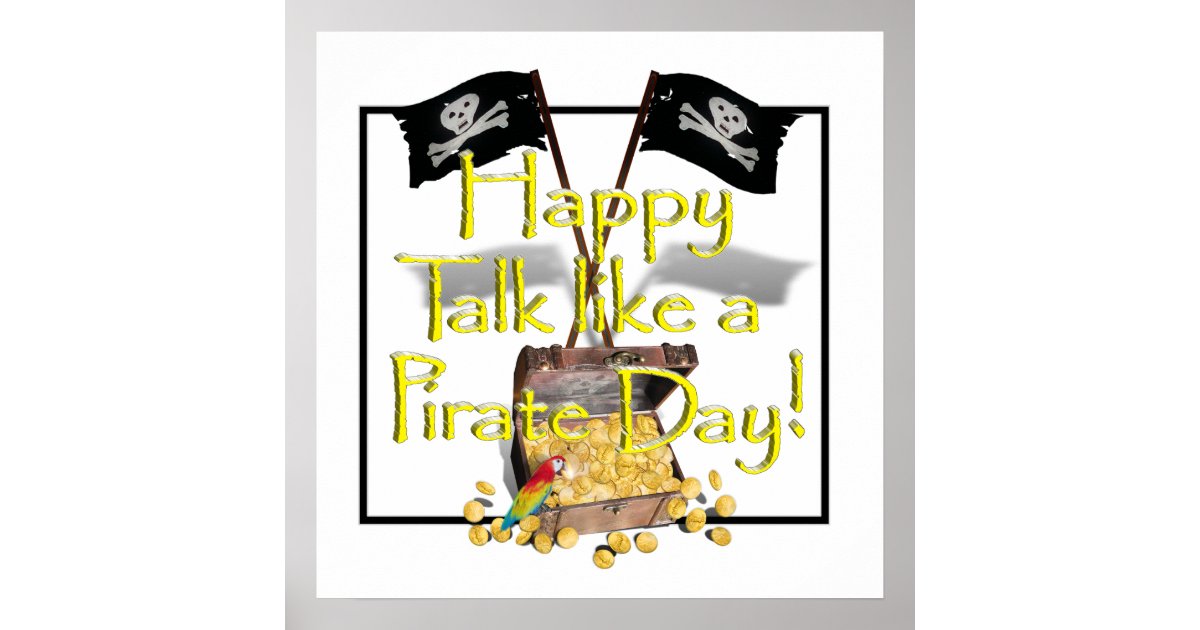 Happy "Talk like a Pirate" Day Poster | Zazzle