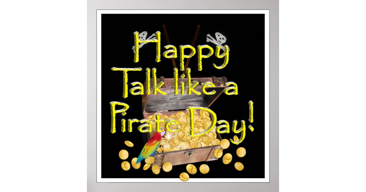 Happy "Talk like a Pirate" Day Poster | Zazzle