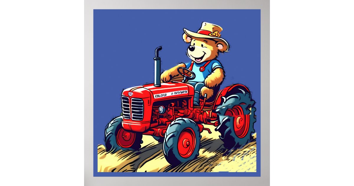 Happy teddy bear on a red tractor poster | Zazzle